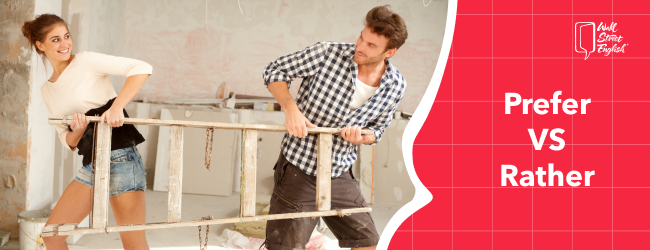 ¿Cuándo usar prefer y rather?